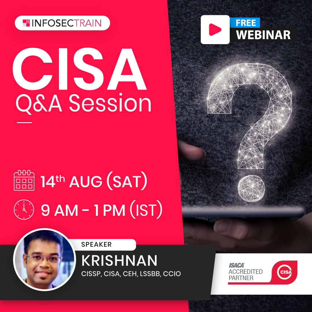 Free Webinar - CISA Q&A Session with Krishnan