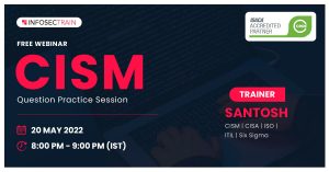 Live Workshop - CISM Question Practice Session