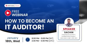 Free Expert Masterclass- How to become an IT Auditor by Sachin