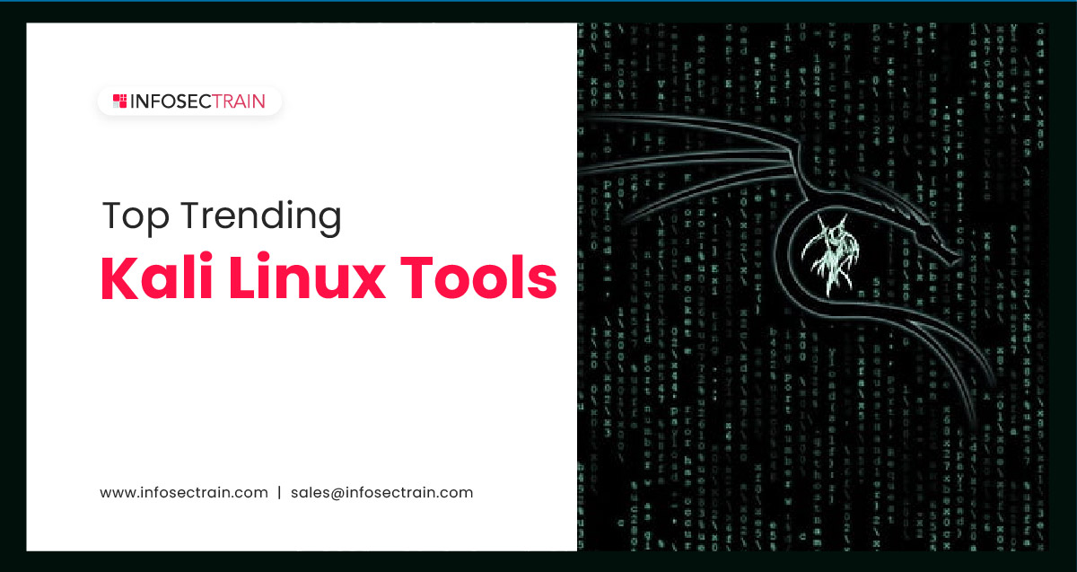 Top Trending Kali Linux Tools Top Trending Kali Linux Tools