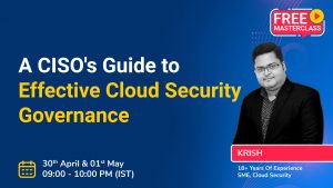 A CISO's Guide to Effective Cloud Security Governance