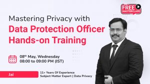 Mastering Privacy with DPO (Data Protection Officer) Hands-on Training
