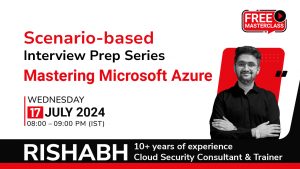 Scenario-Based Interview Prep Series: Mastering Microsoft Azure