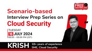 Scenario-based Interview Prep Series on Cloud Security