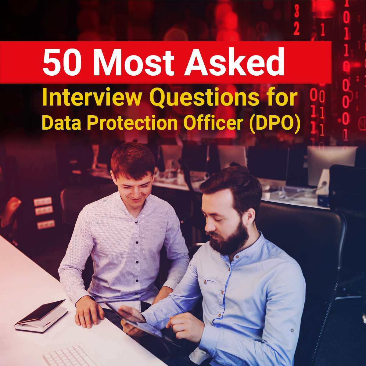 50 Most Asked Interview Questions for Data Protection Officer (DPO)