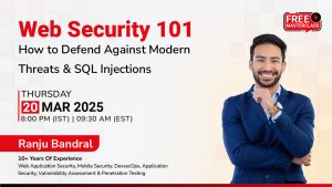 Web Security 101: How to Defend Against Modern Threats & SQL Injections